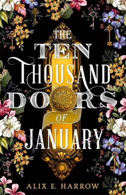 Harrow, Alix E. "The Ten Thousand Doors of January"
