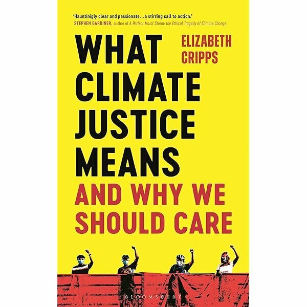 What Climate Justice Means and Why We Should Care，Reprinted paperback book