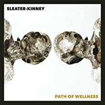 Виниловые пластинки, Mom + Pop, SLEATER-KINNEY - Path Of Wellness (LP)