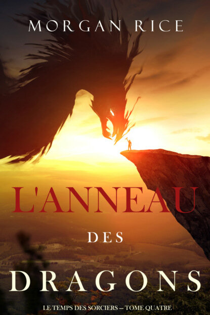 L'Anneau des Dragons [Цифровая книга]