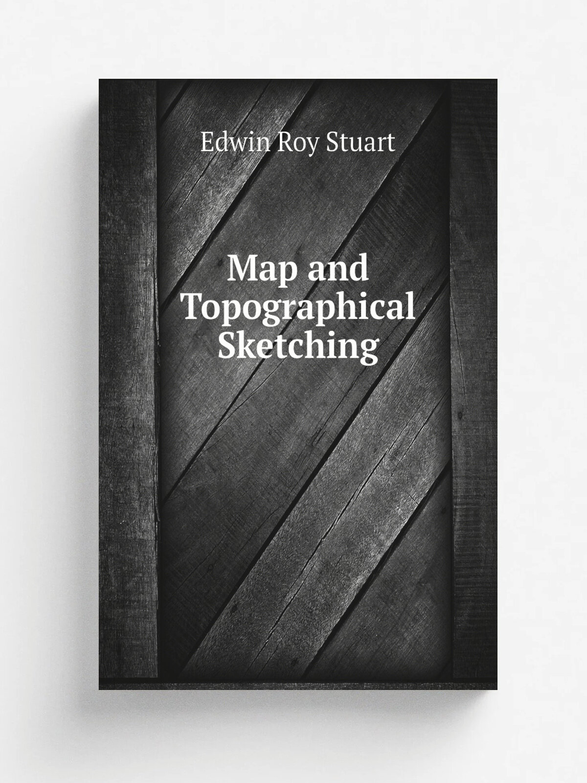 Map and Topographical Sketching | Edwin Roy Stuart | Репринт