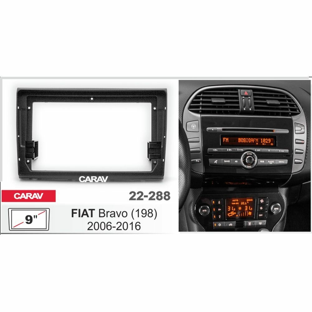 Переходная рамка 9" Android для FIAT Bravo (198) 2006-2016 CARAV 22-288