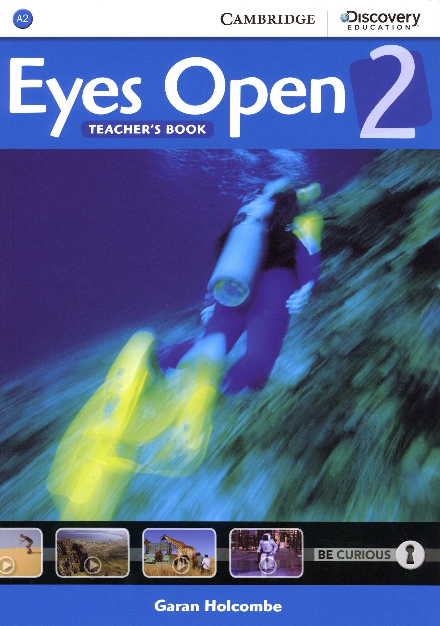 Eyes Open. Level 2. Teachers Book. A2 / Книга для учителя