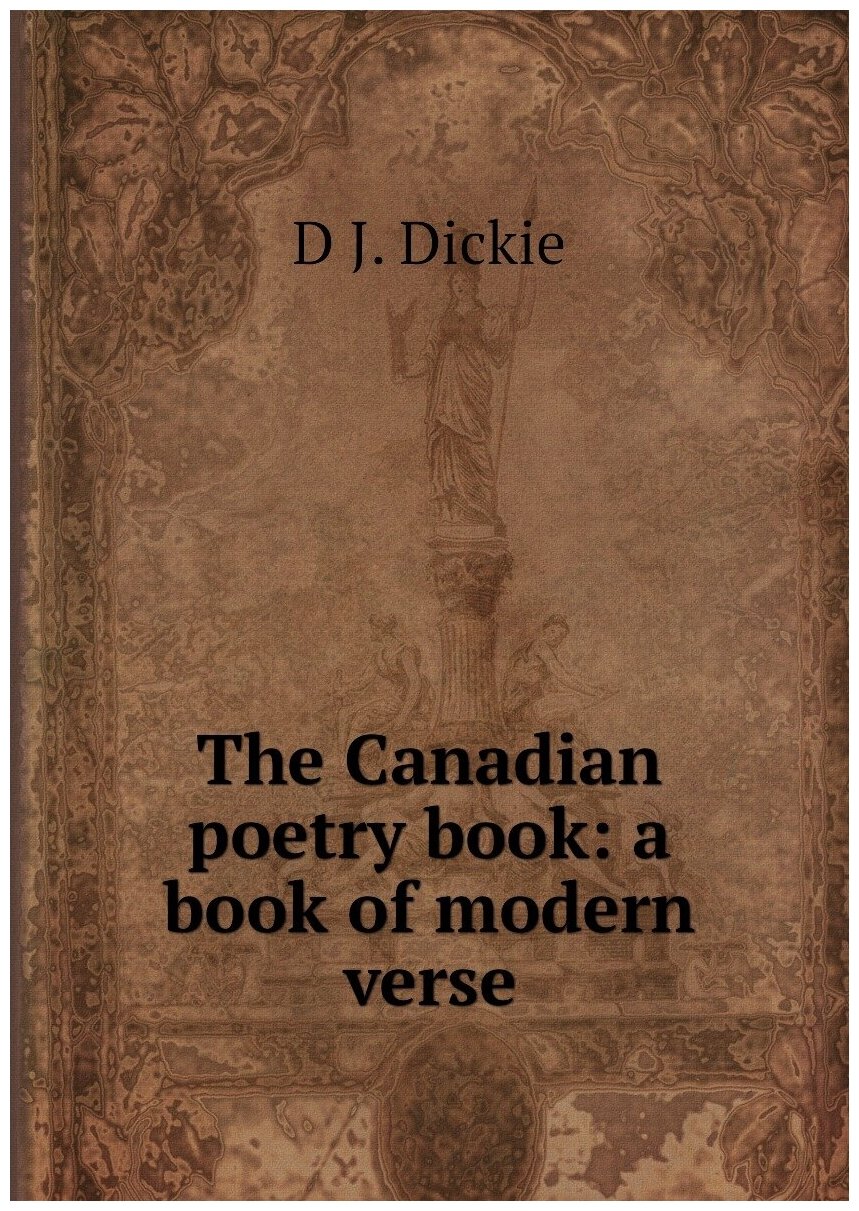 The Canadian poetry book: a book of modern verse