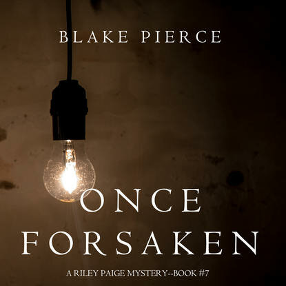 Once Forsaken [Аудиокнига]