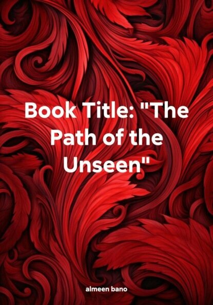 Book Title: «The Path of the Unseen» [Цифровая книга]