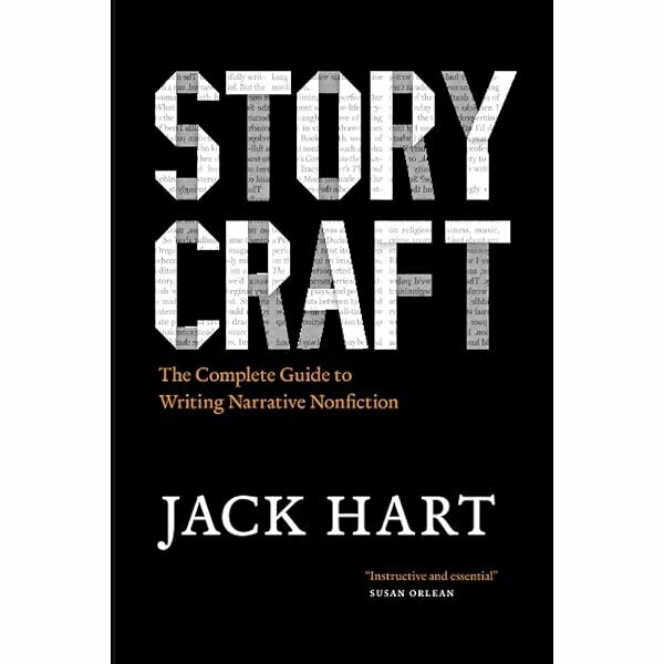 Storycraft: The Complete Guide to Writing Narrative Nonfiction (Chicago Guides to Writing, Editing, and Publishing)，Reprinted paperback book