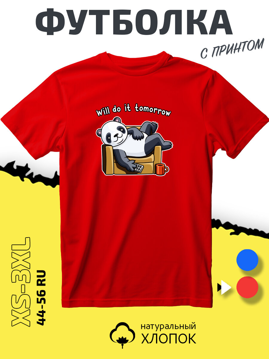 Футболка с принтом пандой надпись will do it tomorrow