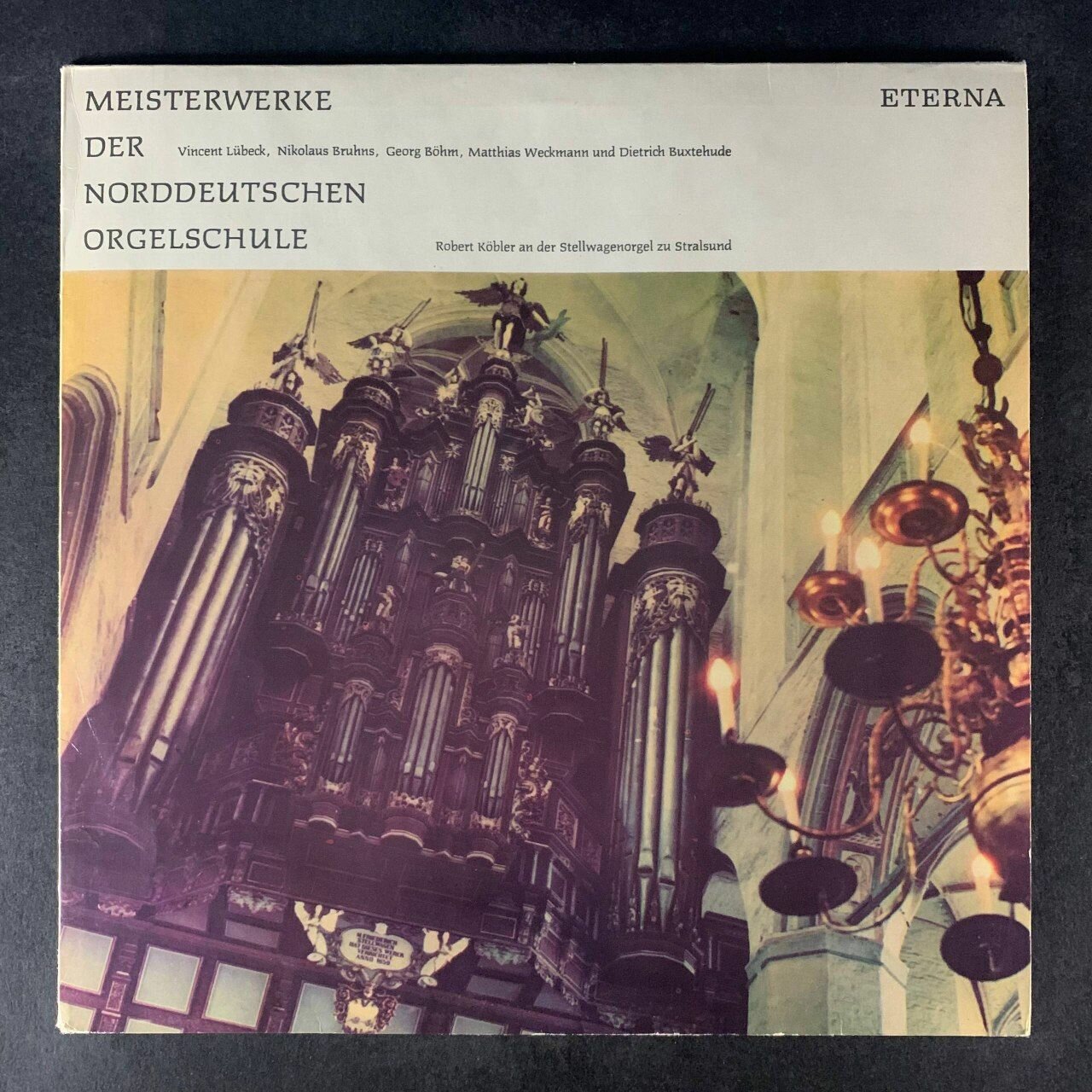Vincent Lubeck, Nikolaus Bruhns, Georg Bohm, Matthias Weckmann, Dietrich Buxtehude, Robert Kobler - Meisterwerke Der Norddeutschen Orgelschule (б/у виниловая пластинка, LP)