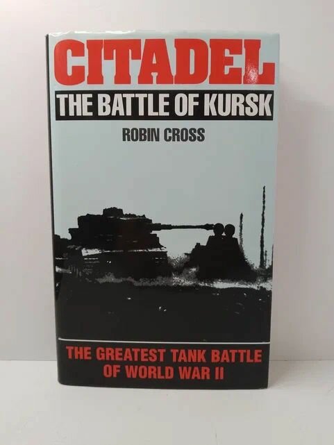 Citadel: The Battle of Kursk / Цитадель: Курская битва