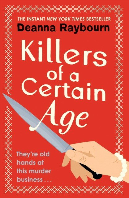 Raybourn, Deanna "Killers of a certain age"