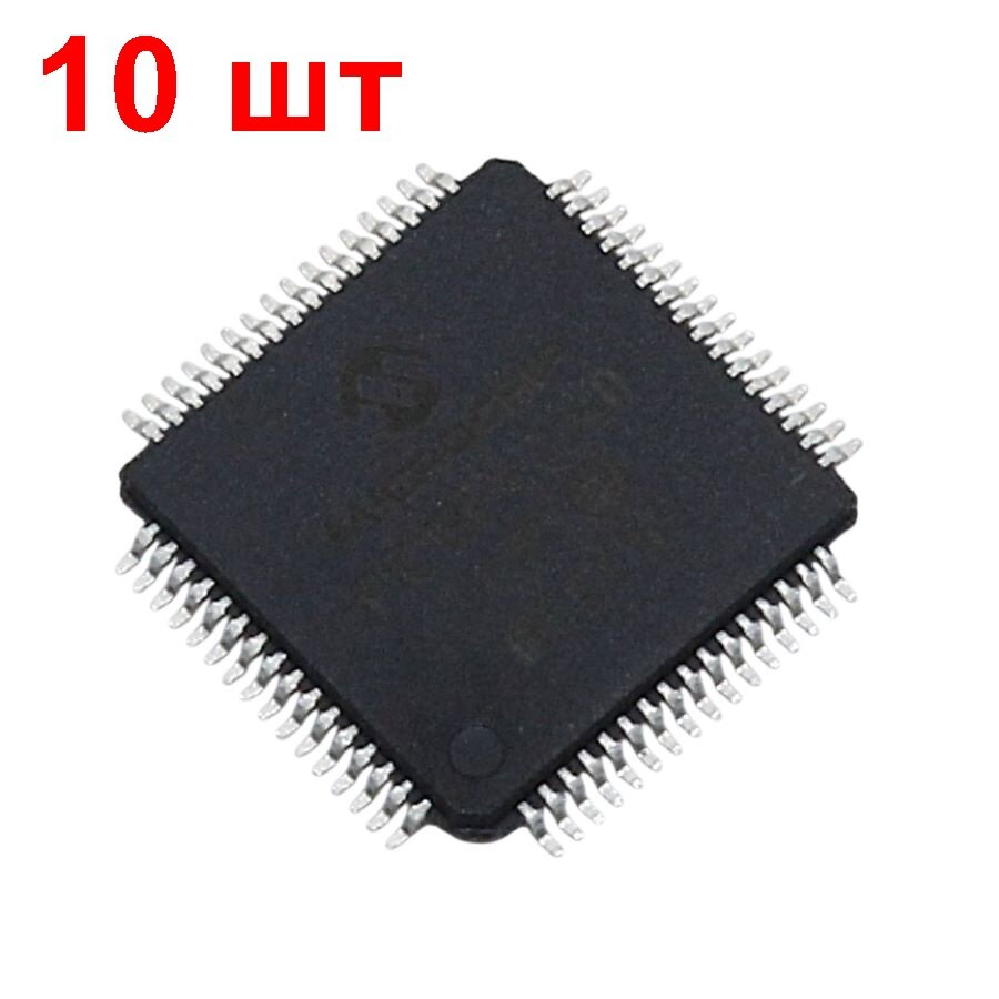 Микросхема PIC18F67J60-I/PT 10 шт. микроконтроллер в корпусе TQFP64