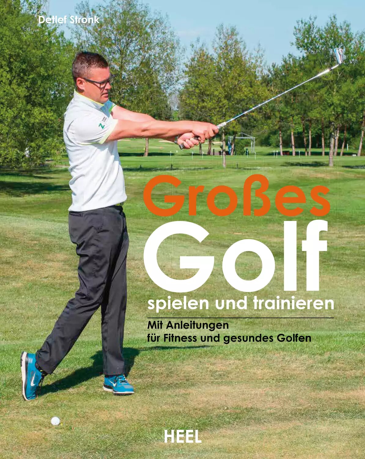 Großes Golf spielen und trainieren [Цифровая книга]