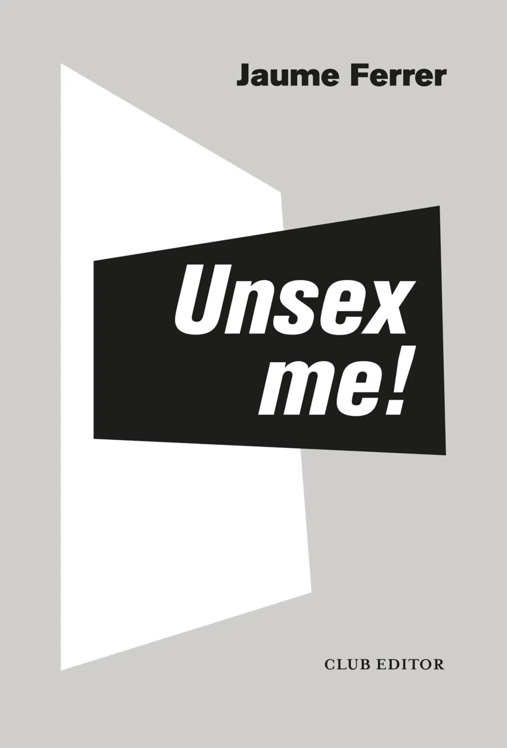 Unsex me! [Цифровая книга]