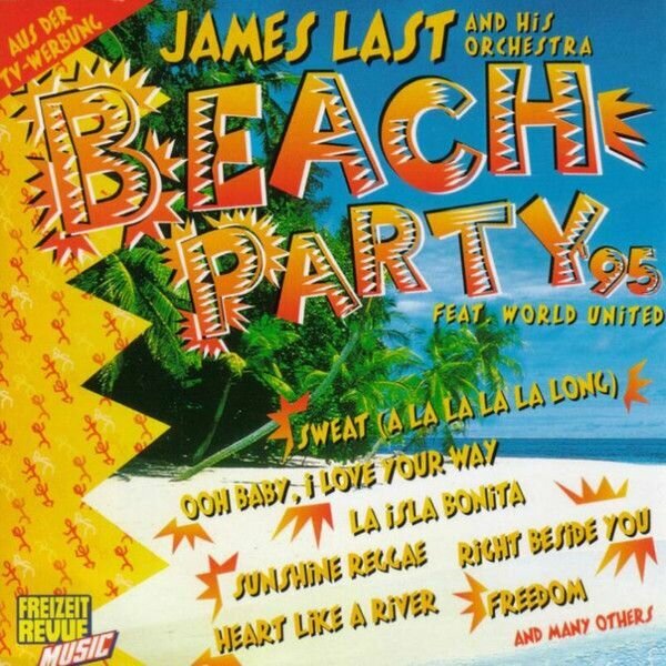 James Last. His Orchestra Feat. World United. Beach Party 95 (Germany, Polydor, 527 716-2, 1995) CD