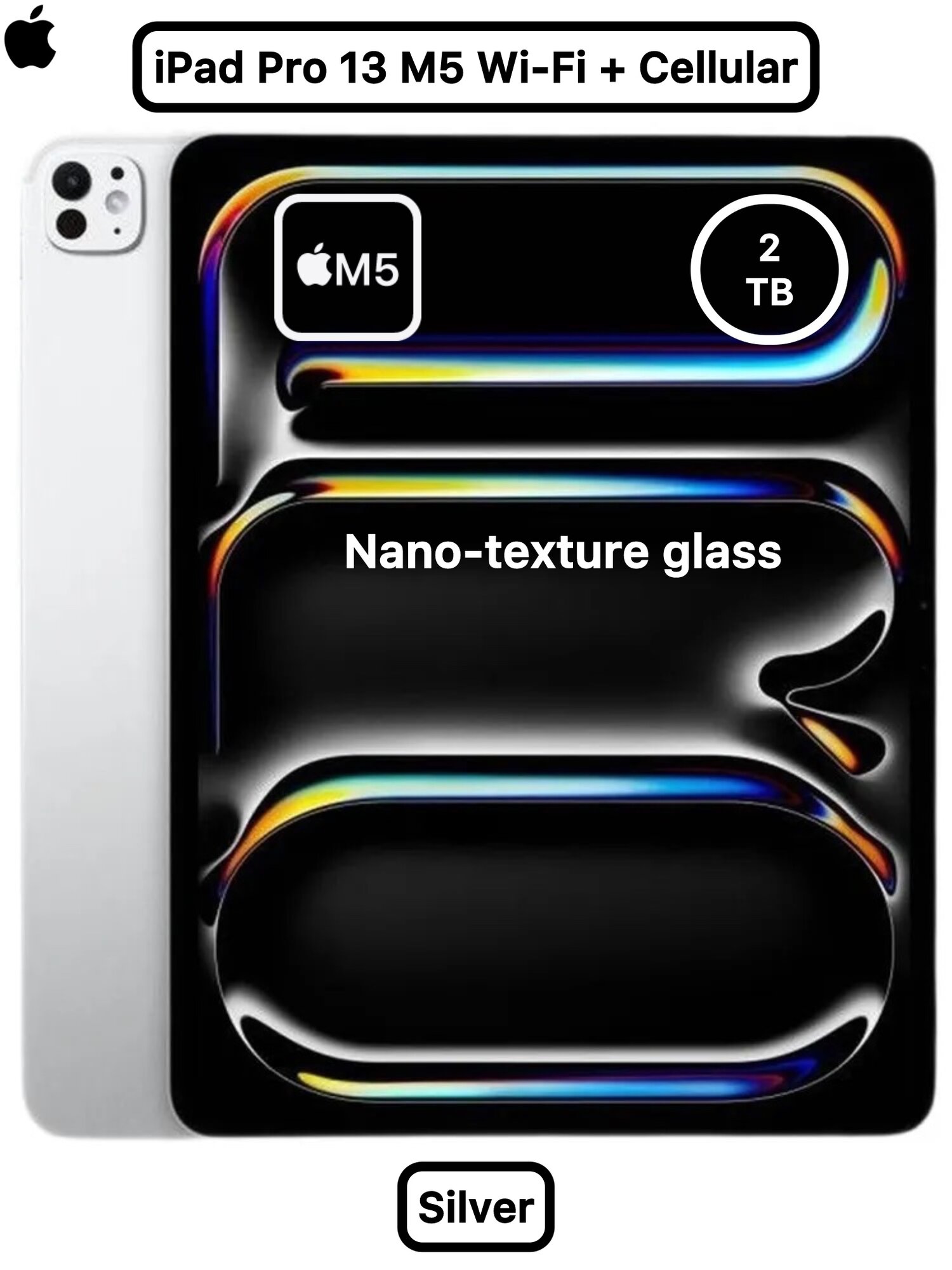 Планшет Apple iPad Pro 13 M5 2025 Wi-Fi + Cellular 2TB (eSim), Nano-texture glass, Silver, 16 ГБ/2048 ГБ