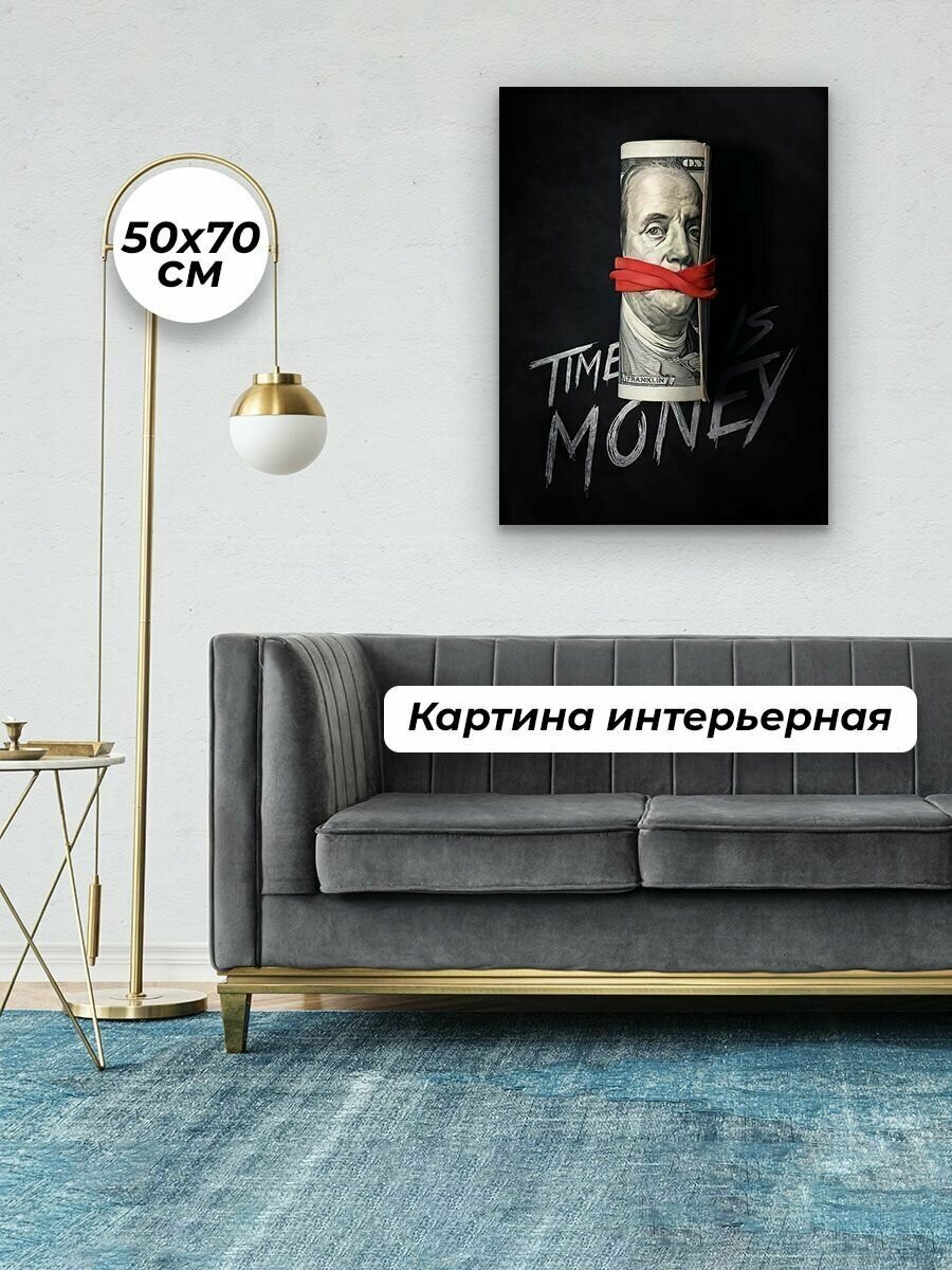 Картина на стену 50х70 Время Деньги Доллар Купюра