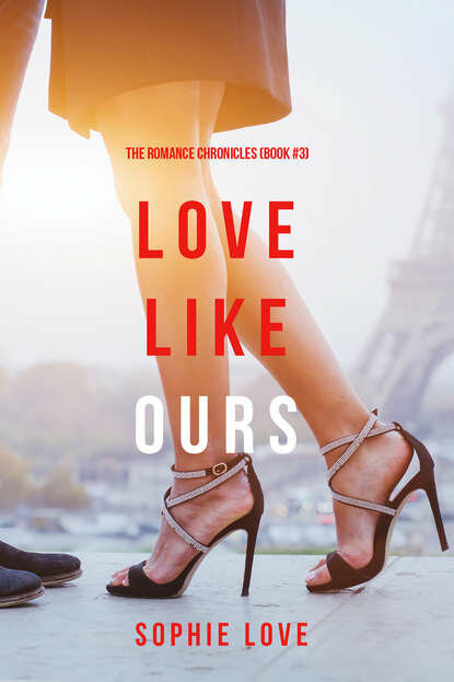 Love Like Ours [Цифровая книга]