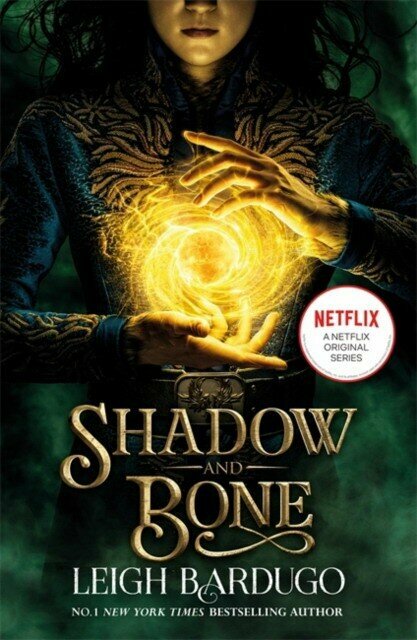 Bardugo Leigh "Shadow and bone: a netflix original series"