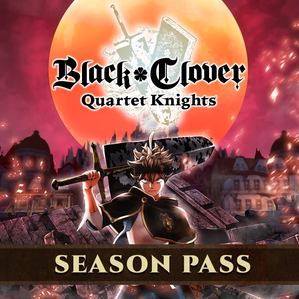 Дополнение BLACK CLOVER: QUARTET KNIGHTS Season Pass, цифровое издание PlayStation 4, регион Турция / код пополнения баланса