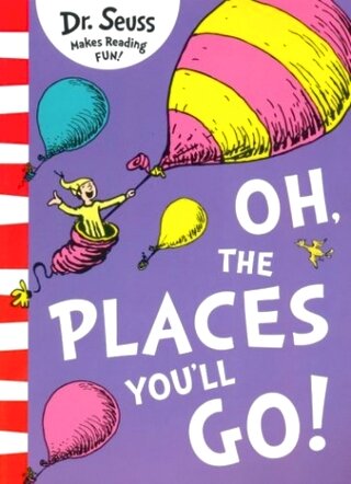 Oh, the Places You'll Go: Yellow Back Book