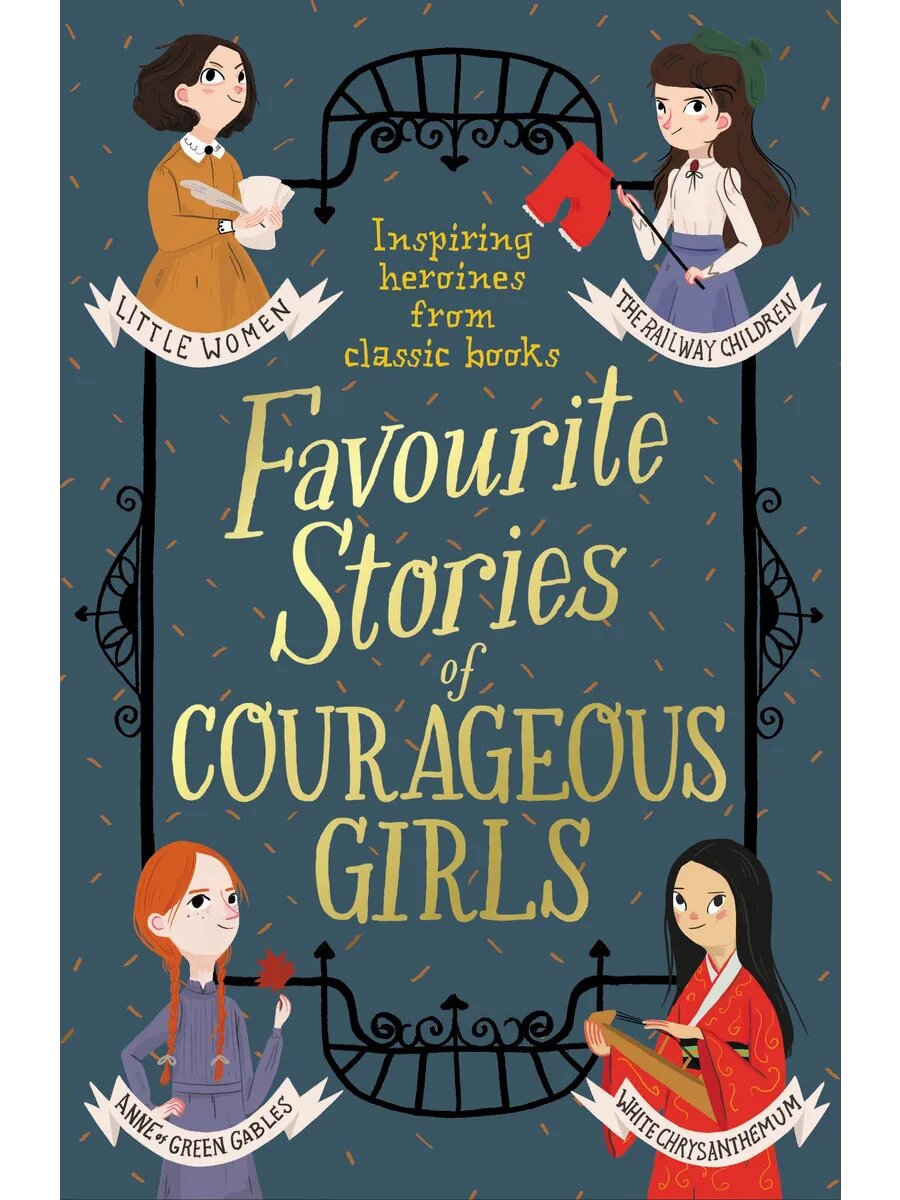 Favourite Stories of Courageous Girls