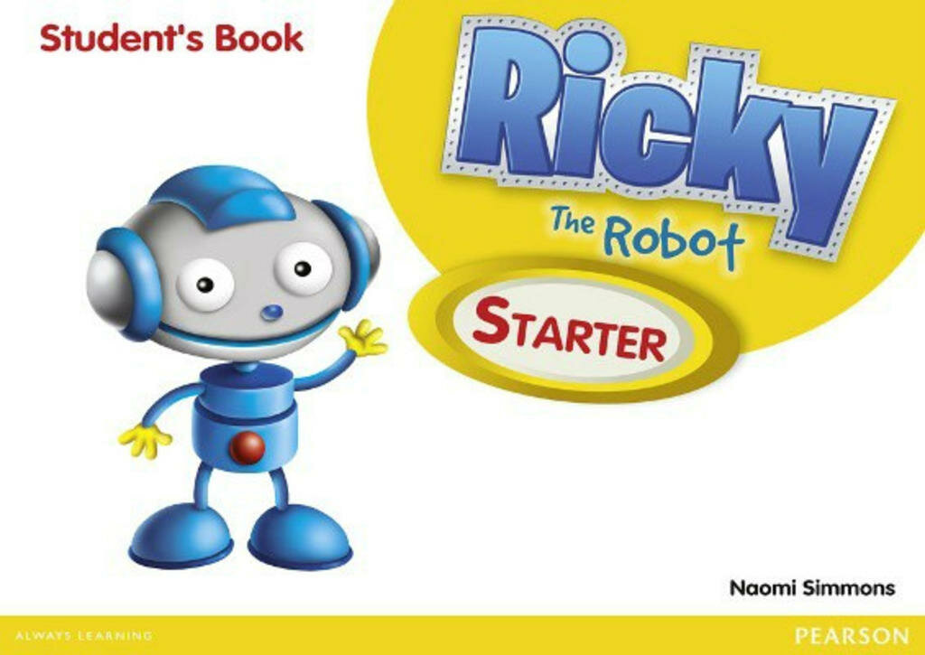 Ricky the Robot Starter. Students Book