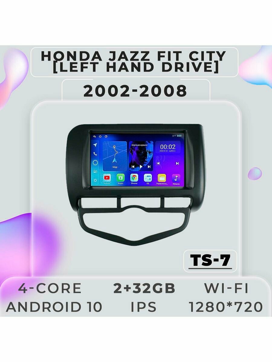 Магнитола TS7 Honda Jazz Fit City 2002-2008 2/32Gb, Bluetooth, FM/AM, GPS