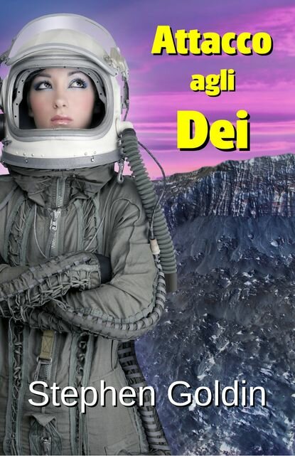 Attacco Agli Dei [Цифровая книга]