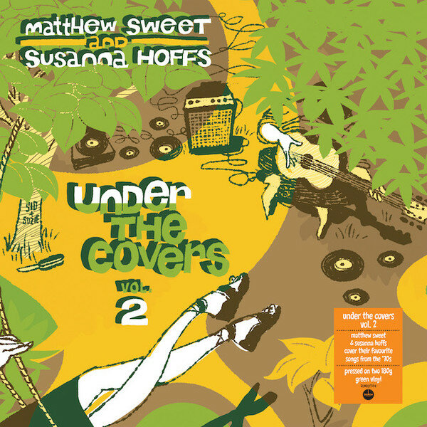 Виниловая пластинка Matthew Sweet And Susanna Hoffs - Under The Covers Vol. 2