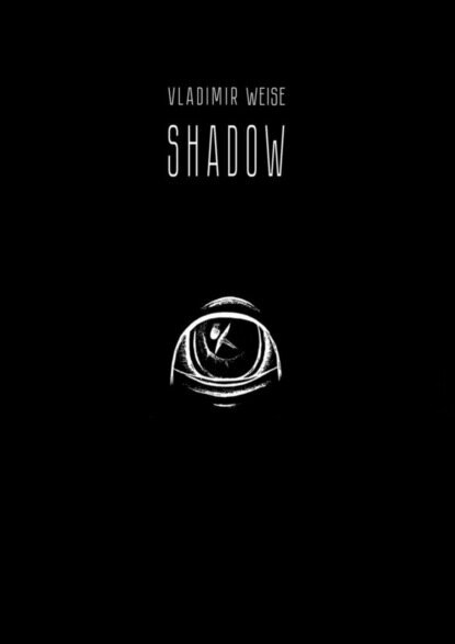 Shadow [Цифровая книга]