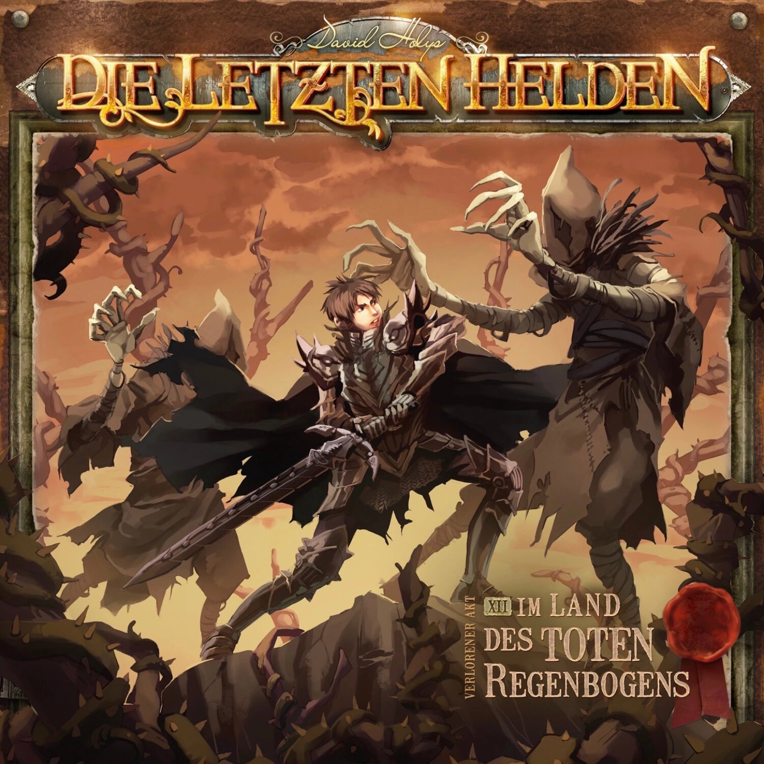 Die Letzten Helden, Folge 12: Im Land des toten Regenbogens [Аудиокнига]