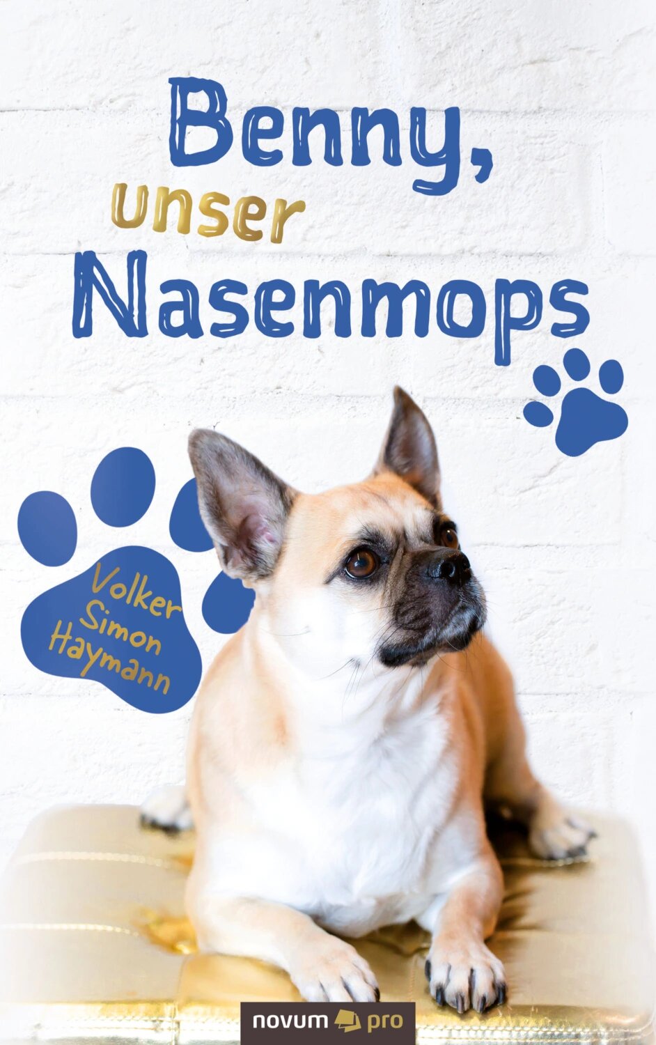 Benny, unser Nasenmops [Цифровая книга]