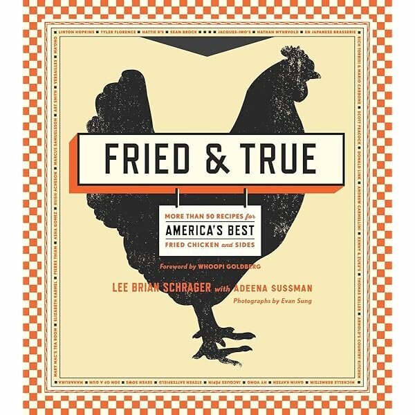 Fried & True: More than 50 Recipes for America's Best Fried Chicken and Sides: A Cookbook，Reprinted paperback book