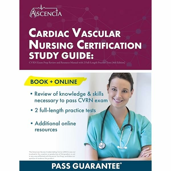Cardiac Vascular Nursing Certification Study Guide: CVRN Exam Prep Review and Resource Manual with 2 Full-Length Practice Tests [4th Edition]，Reprinted paperback book