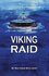 Viking Raid. A Robert Fairchild Novel