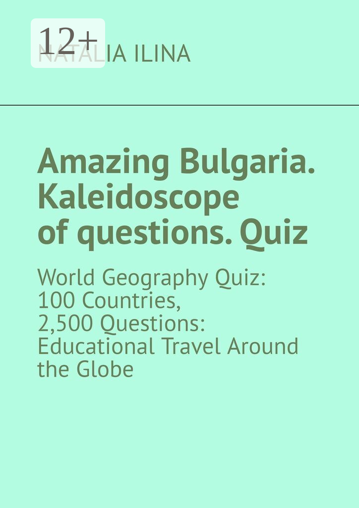 Amazing Bulgaria. Kaleidoscope of questions. Quiz
