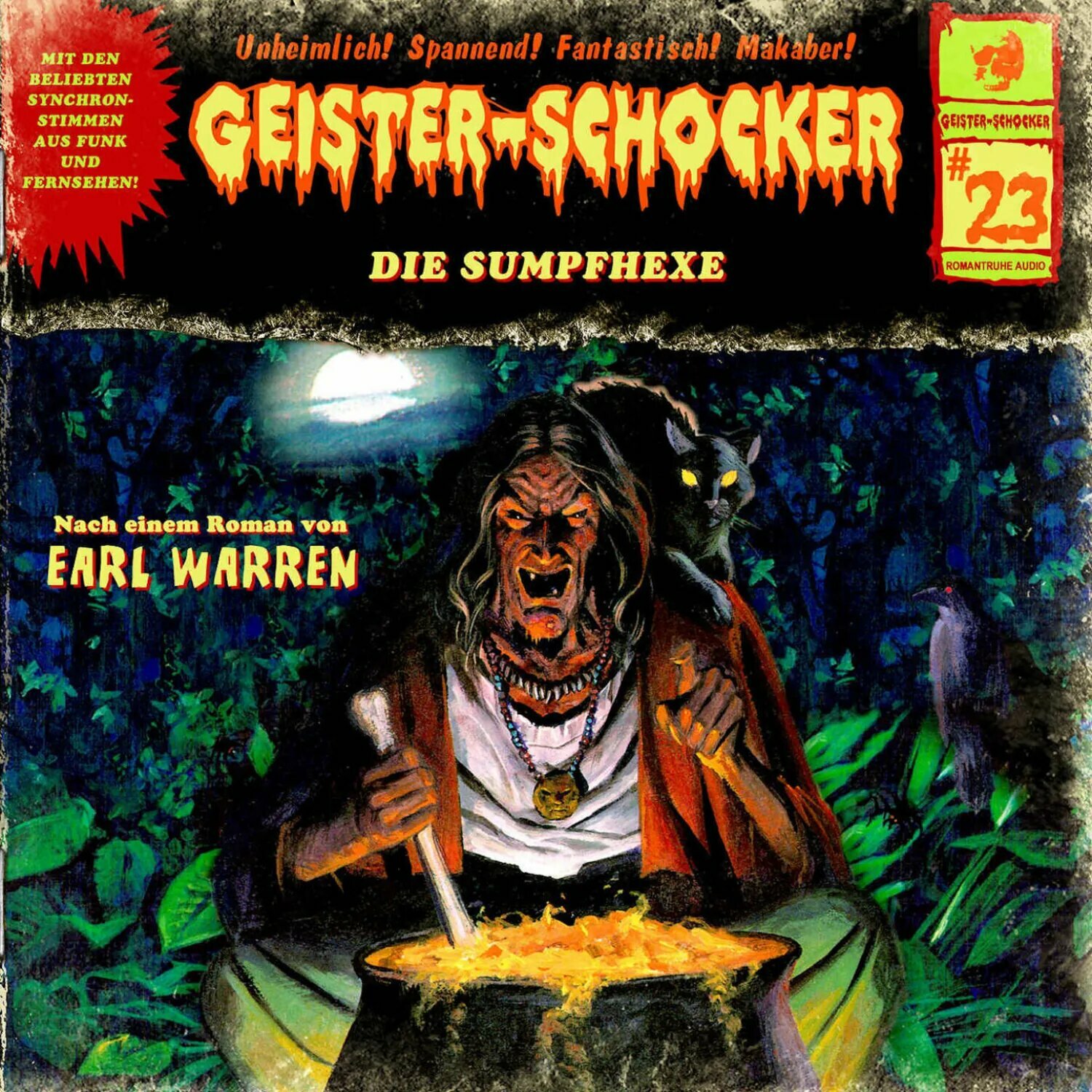 Geister-Schocker, Folge 23: Die Sumpfhexe [Аудиокнига]