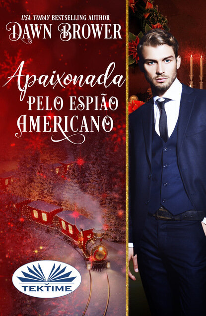 Apaixonada Pelo Espião Americano [Цифровая книга]