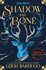 Bardugo Leigh "Shadow and Bone"