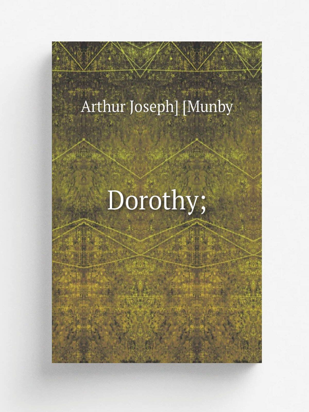 Dorothy;