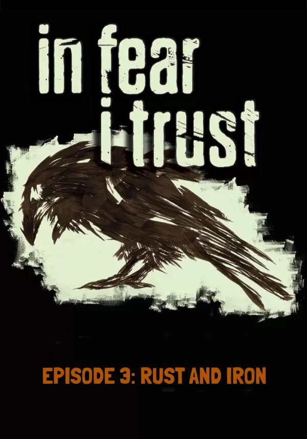 In Fear I Trust - Episode 3 [STEAM / Россия и СНГ]