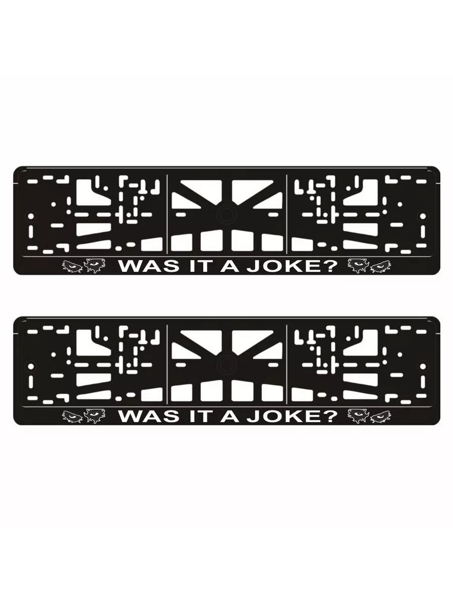 Рамки для автомобильного номера "Was it a joke?", 2 шт, Арт рэйсинг