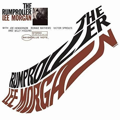 Lee Morgan - Rumproller - Blue Note Classic Series