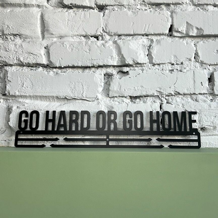 Медальница Go Hard Or Go Home, вешалка для медалей металлическая, размер 45*9, черная