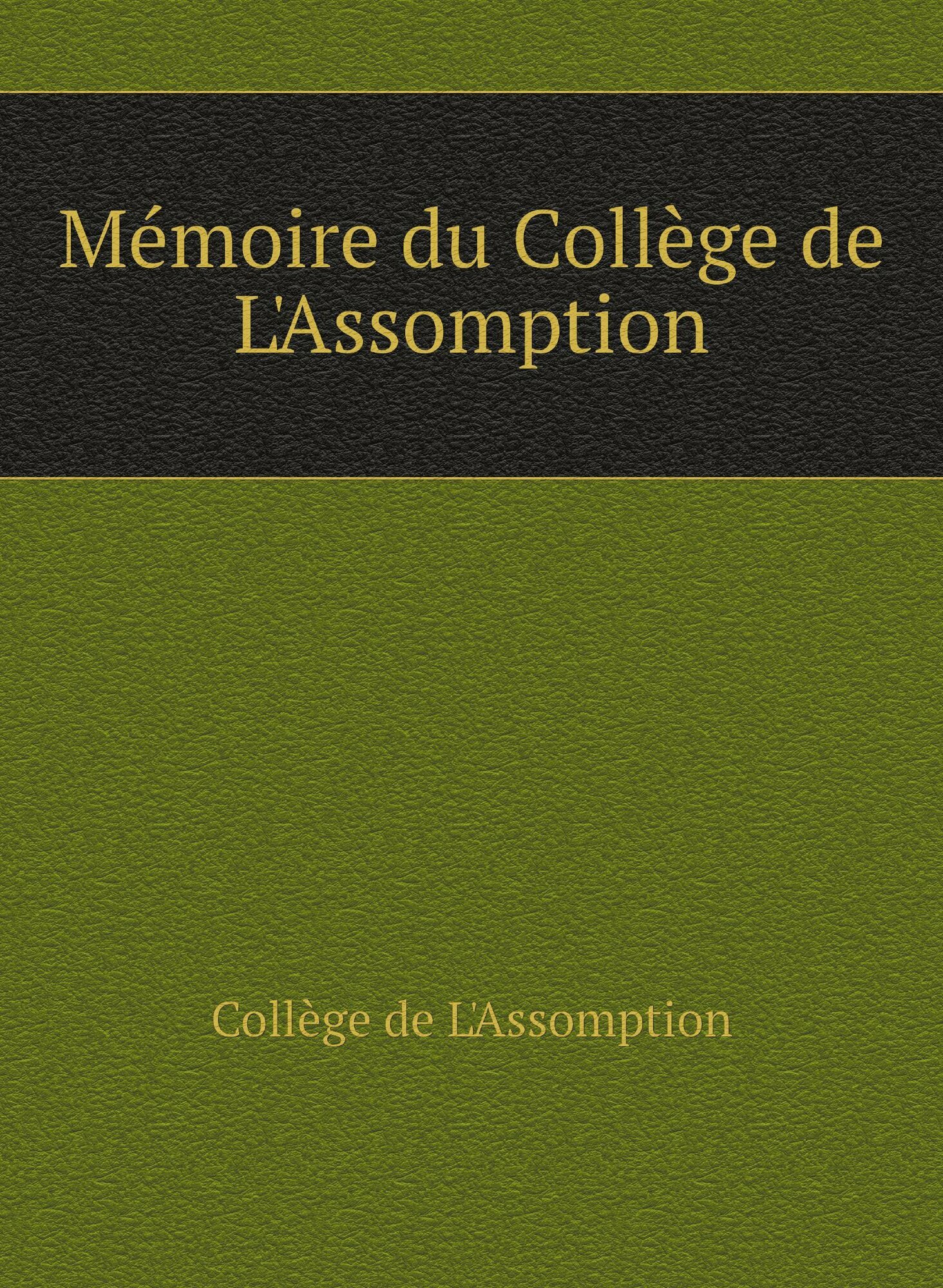Mémoire du Collège de L'Assomption