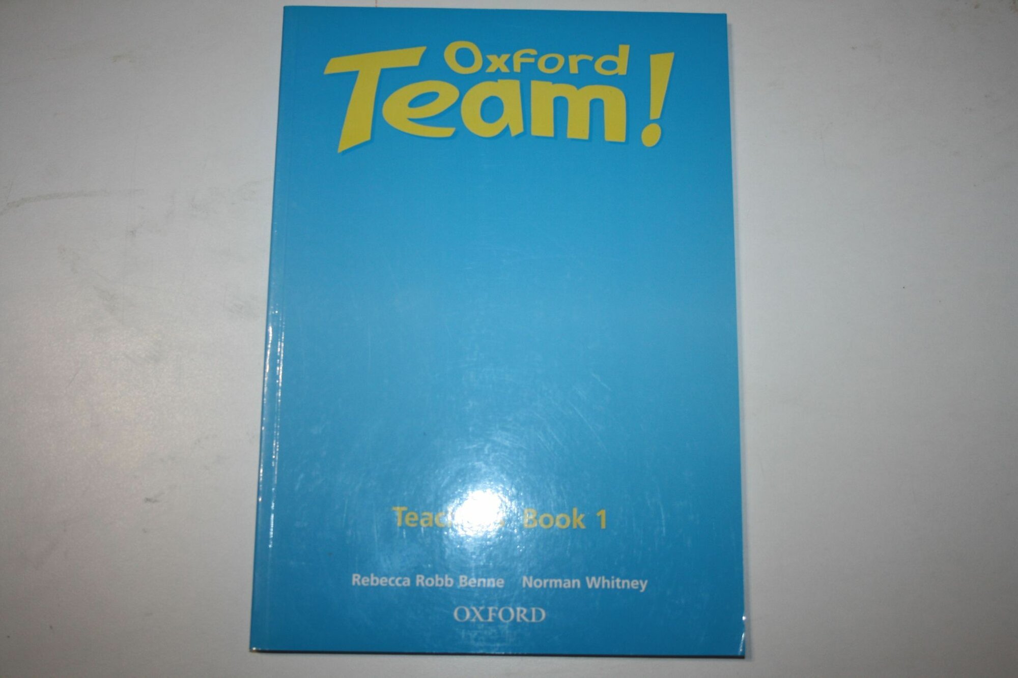Oxford Team! Teachers Book 1 (Книга 1. Книга для учителя)
