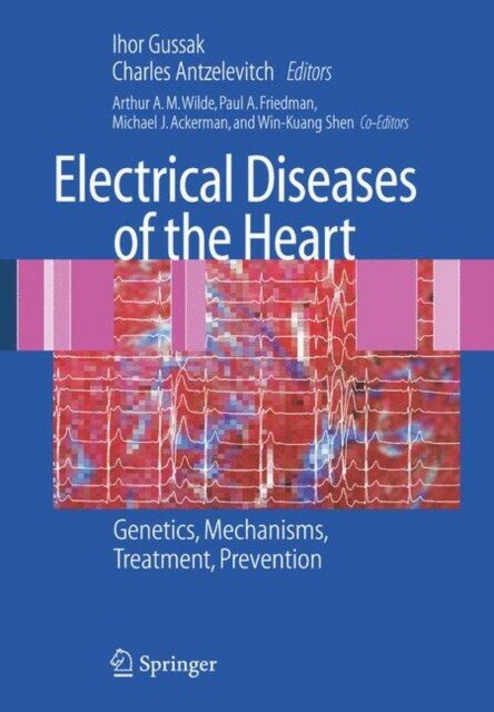 Gussak "Electrical Diseases of the Heart"