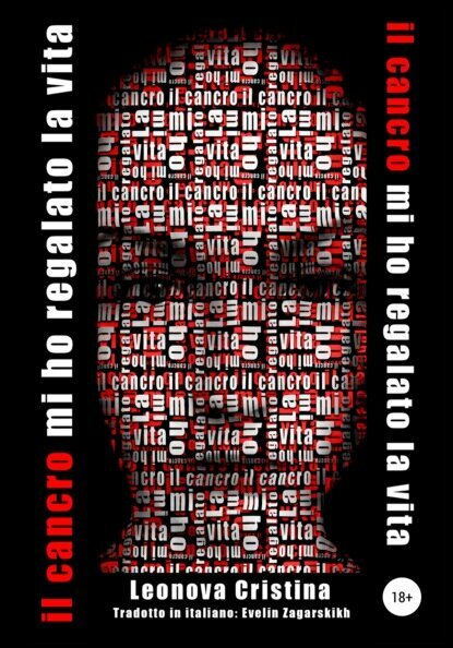 Il cancro mi ho regalato la vita [Цифровая книга]
