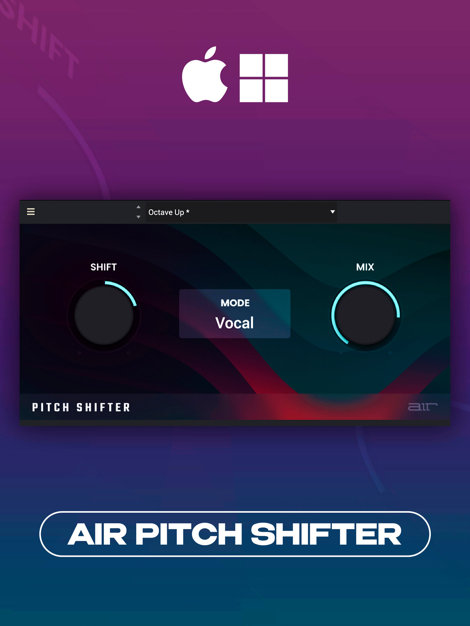 AIR Pitch Shifter (Лицензионный ключ) бессрочная активация, для Windows & macOS